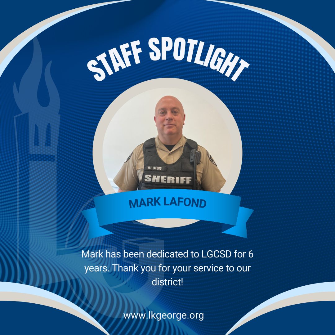 June Staff Spotlight: Mark LaFond - Lake George Central School District